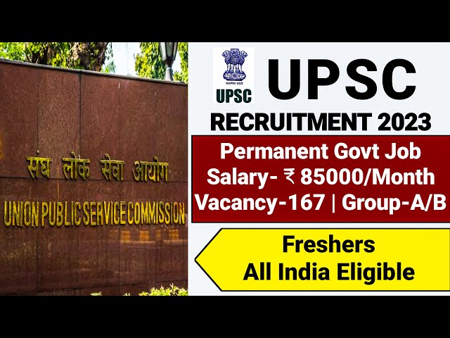 upsc-ese-recruitment-2023-167-vacancies upsc-ese-recruitment-2023-167-vacancies